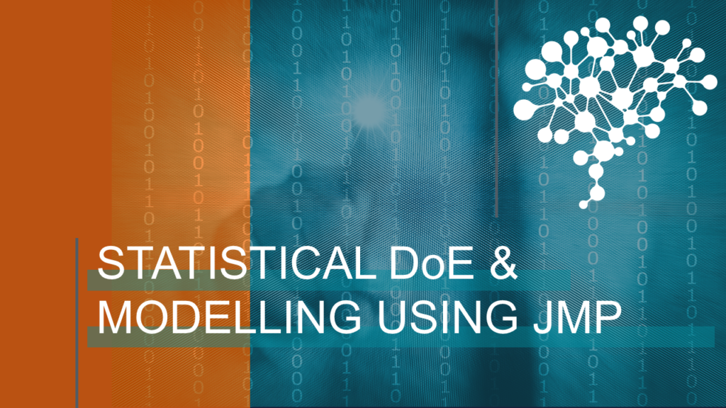 Statistical DoE & Modelling using JMP - PharmaLearn